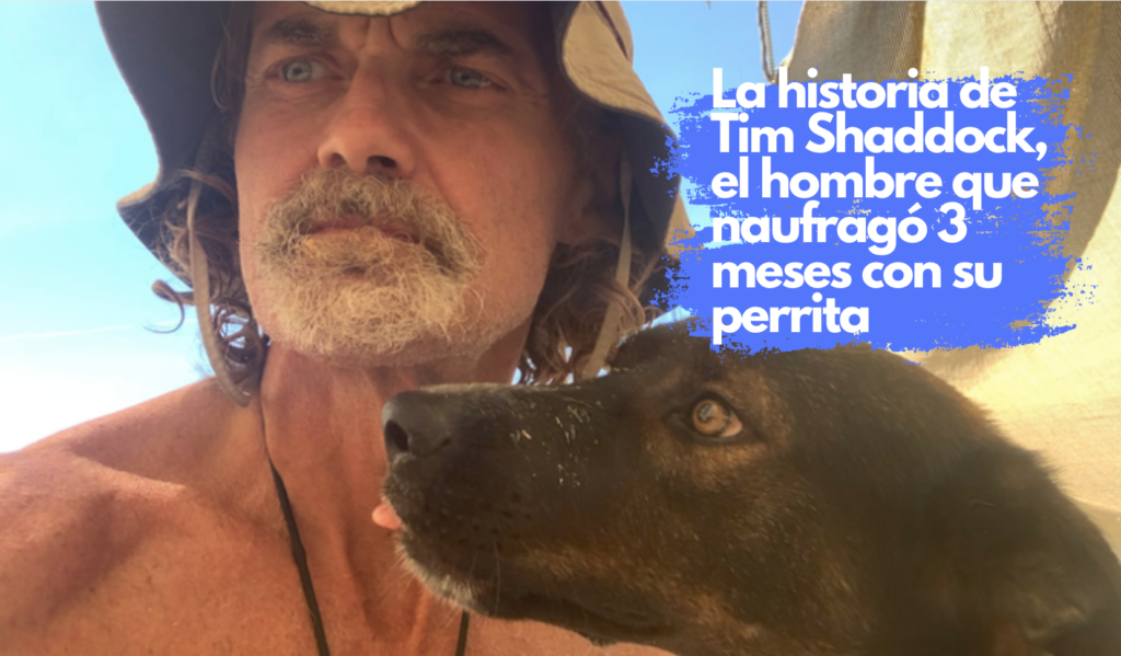 La historia de Tim Shaddock, el hombre que naufragó 3 meses con su ...