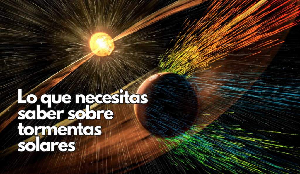 Esto debes saber sobre las tormentas solares – Chihuahua Noticias
